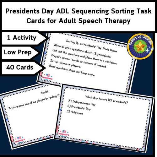 Presidents Day ADL Sequencing Sorting Task Cards for Adult Speech Therapy