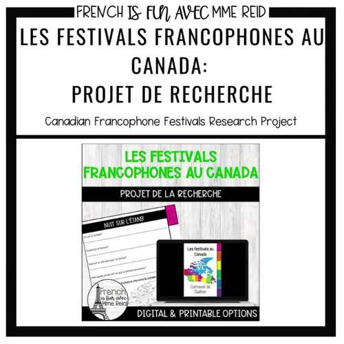 Les Festivals Francophones au Canada: Projet de recherche | TpT
