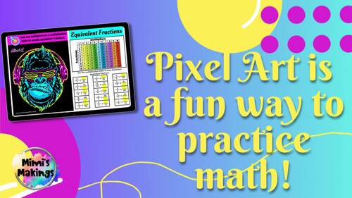 Equivalent Fractions using Multiplication Table Pixel Art Activity w ...