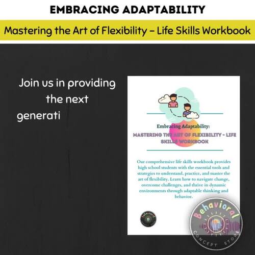 Embracing Adaptability: Mastering the Art of Flexibility - Life Skills ...
