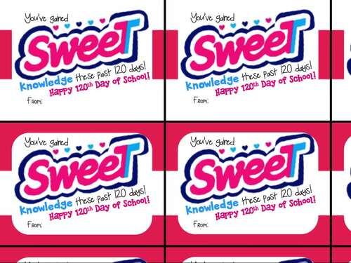 SweeTarts 120th Day of School Gift Tag- You've gained Sweet knowledge ...