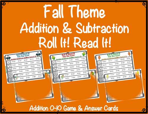 Fall Addition & Subtraction Facts 0-20 Roll It! Read It! Game Cards