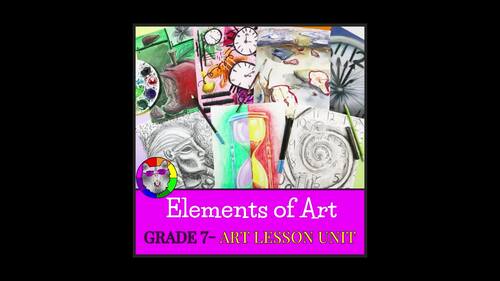 Art Projects Elements of Art 7th Grade Art Lessons Time Activities ...