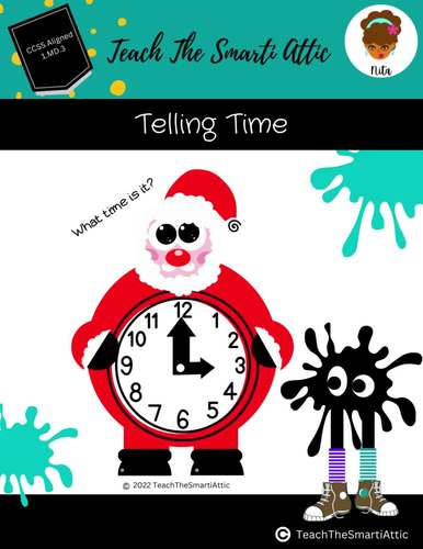 Time: What time is it? - Santa Clock by Teach The Smarti Attic | TpT