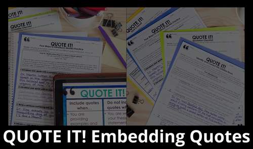 Embedding Quotations in Writing - Teaching How to Embed Quotes - PRINT ...
