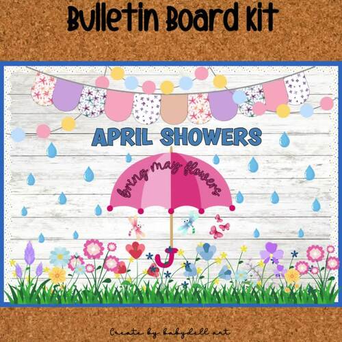 April showers bulletin board Spring Classroom Decor march door decorations