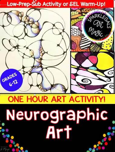 Neurographic Art- 2-D Creative Drawing Lesson Middle School & High School