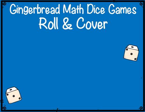 Gingerbread Math Center Dice Games by The Teaching Scene by Maureen