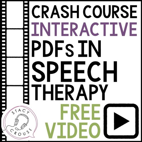 Crash Course: Using Interactive PDFs in Speech Therapy No Print Teletherapy