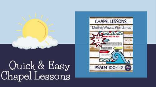 Chapel time- Making waves for Jesus / Bible Lesson / Christian Activities