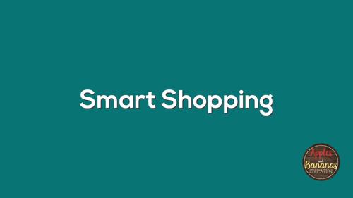 Smart Shopping - (Notes, Activities, Presentation, Quiz, and Project)