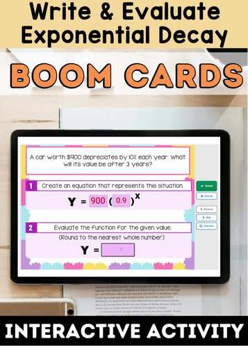Write & Evaluate Exponential Decay Functions | Boom Cards by Math and ...