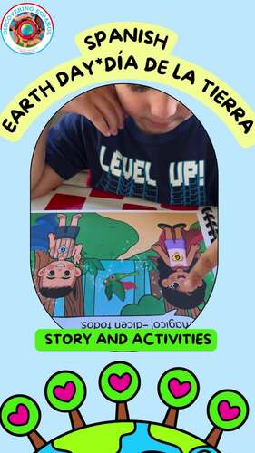 Spanish Earth Day Día de la Tierra Story and Activities by Discovering ...