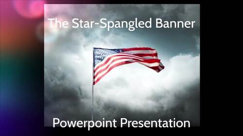 Patriotic Songs Powerpoints: Star Spangled Banner, America the Beautiful