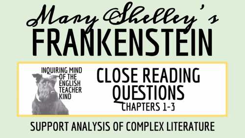 Frankenstein Chapters 1 through 3 Close Reading Worksheet (Printable)