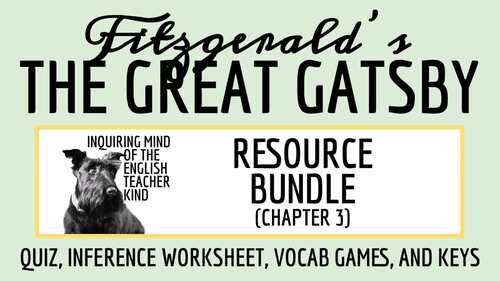 The Great Gatsby Chapter 3 Quiz, Inference Worksheet, and Vocabulary Games