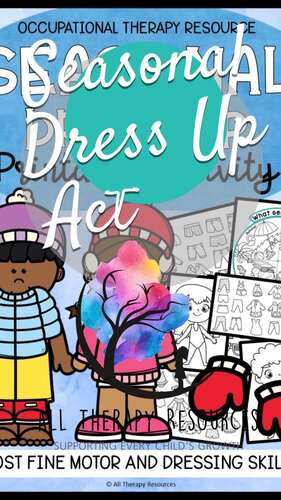 SEASONAL DRESS-UP ACTIVITY - Occupational Therapy - Fine Motor & Dressing