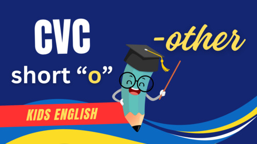 CVC Video Lesson Series: Mastering Short 'o-other' Sounds for Reading ...