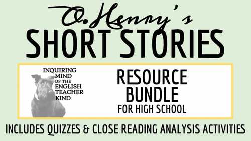 Short Stories by O. Henry Quiz and Close Reading Bundle for Google Drive