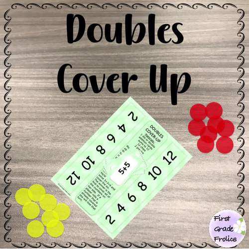 Doubles Cover Up: Doubles Addition to 12 and 24 by First Grade Frolics