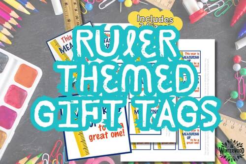 Back-to-School Ruler-Themed Gift Tag by Winterwood Farm Crafts | TPT