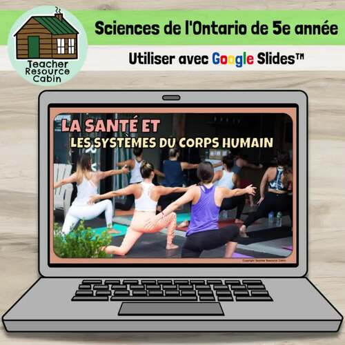 Grade 5 Ontario FRENCH Science for Google Slides™ by Teacher Resource Cabin
