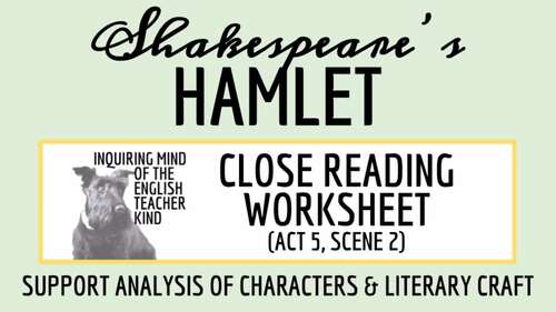 Hamlet Act 5 Scene 2 Close Reading Analysis Worksheet for High School