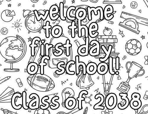 25-26 Class of 2038 1st day of school color POSTER! 15 separate sheets ...