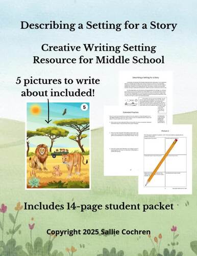 Describing a Setting of a Story, Creative Writing Setting Resource (6-8)