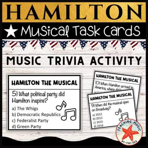 Hamilton the Musical Task Cards Activity | Hamilton Broadway Lin Manuel ...