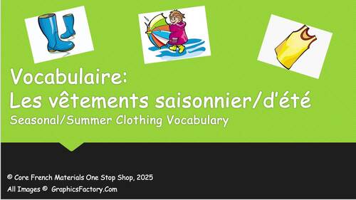 Core French Seasonal/Summer Clothing Unit Vocabulary PowerPoint | TPT