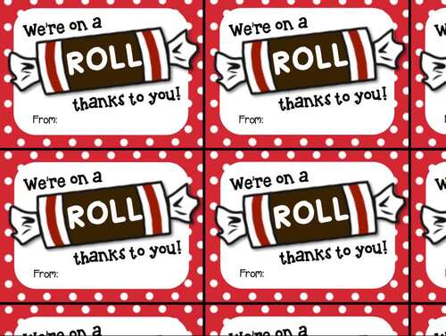 Cute Tootsie Roll Thank-You Gift Tag- We're on a ROLL thanks to you!