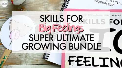 Skills for Big Feelings: ULTIMATE GROWING BUNDLE Coping, Relaxation ...