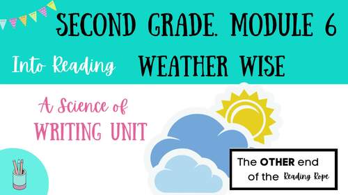 Into Reading 2nd grade Module 6 - Science of Writing supplement | TPT