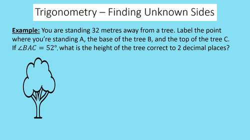 Trigonometry - Finding Unknown Side Lengths in Right-Angled Triangles