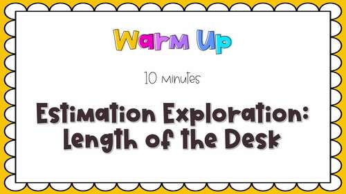 Illustrative Math⎟Teaching Slides⎪Unit 6⎜Length Measurements Within 120 ...