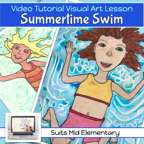 SUMMER SWIM Art Project with VIDEO GUIDE lesson plan 2nd - 4th grade