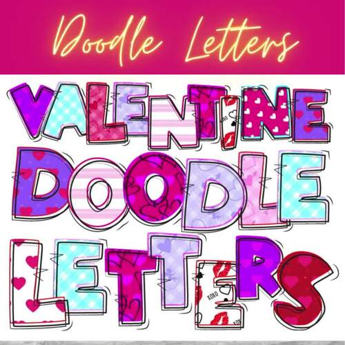 Valentine's Day Doodle Letters BUNDLE, Bulletin Board Letters Printable ...
