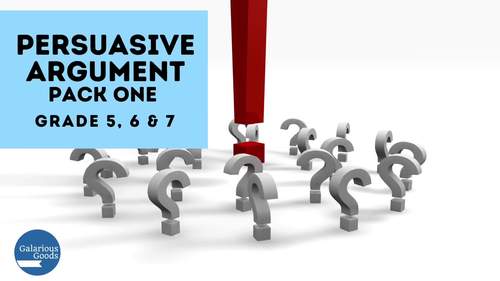 Persuasive Argument Writing Prompt Pack One by Galarious Goods | TpT