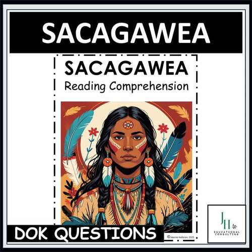 Sacagawea Reading Comprehension Activities | DOK | Middle School