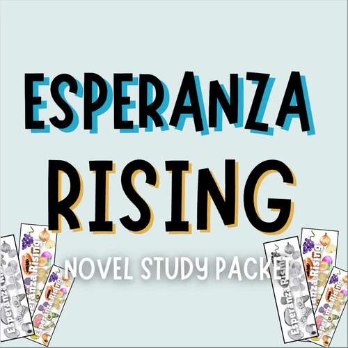 ESPERANZA RISING: Novel Study Bundle - Not your average novel study ...