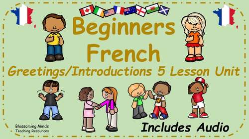 Beginners French : Greetings and introductions lesson bundle | TPT