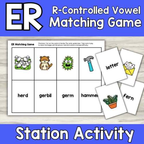 R-Controlled Vowels ER Matching Game | Phonics Center Station Activity