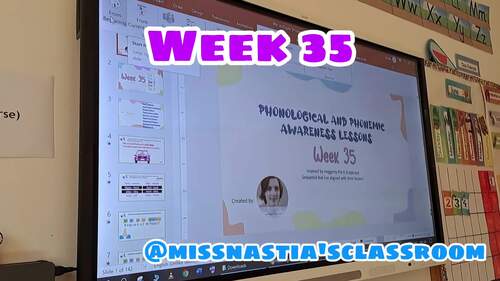 Phonological & Phonemic Awareness Interactive Lessons for Beginners/Week 35