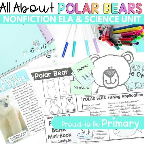 Polar Bear Science Unit - Reading & Writing Activities - Winter Project ...