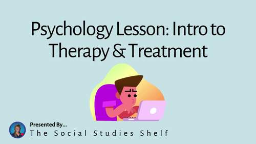 High School Psychology Lesson: Intro to Therapy & Major Approaches ...