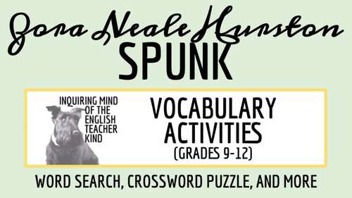 "Spunk" by Zora Neale Hurston Vocabulary Games for High School | TPT
