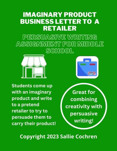 Imaginary Product Business Letter to Retailer (Middle School Persuasive ...