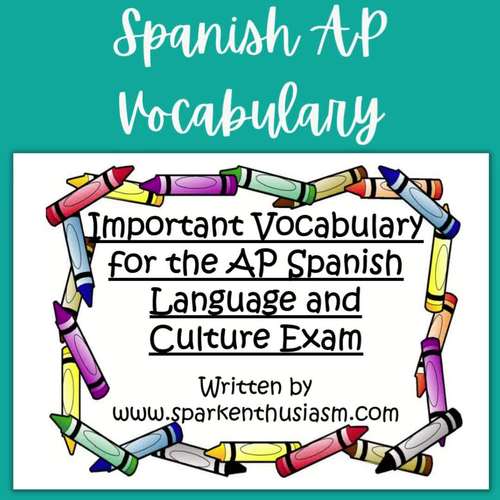 Important Vocabulary for the AP Spanish Language and Culture Exam Packet