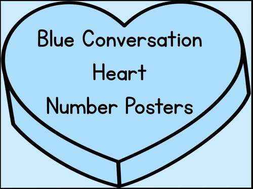 Blue Conversation Heart Posters Math Full Page Numbers 0-100 | TpT